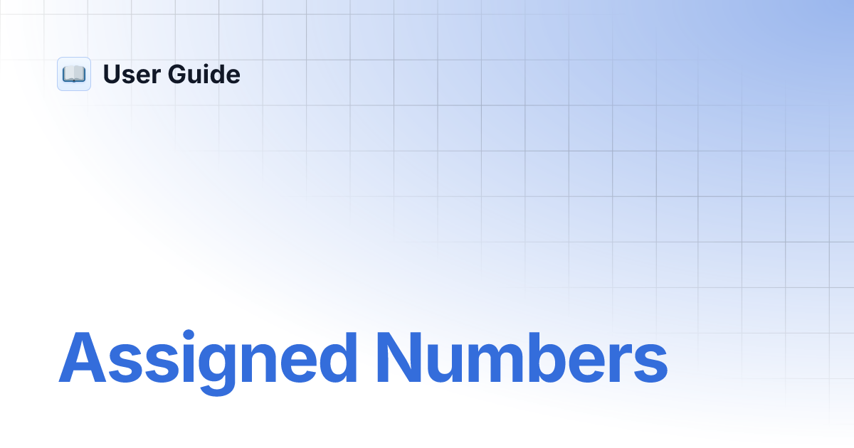 Assigned Numbers | User Guide