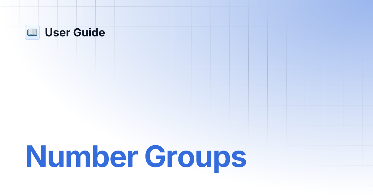 Number Groups | User Guide