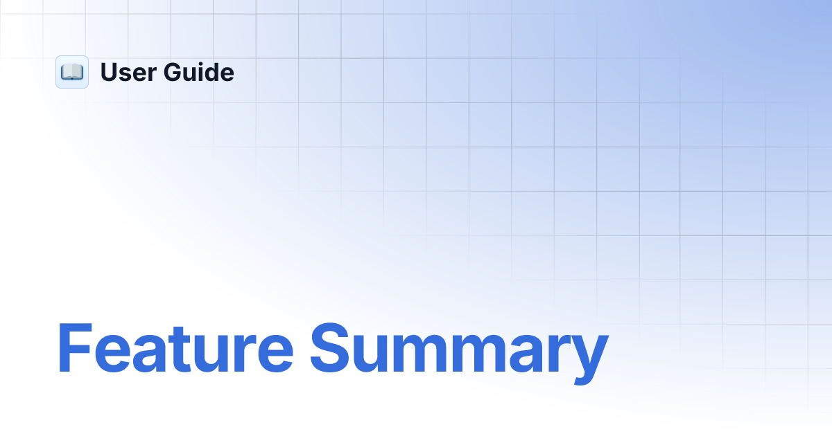 Feature Summary | User Guide