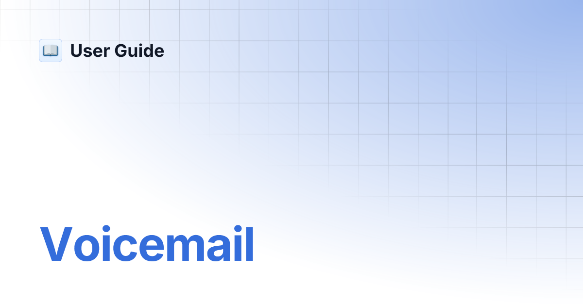 Voicemail | User Guide