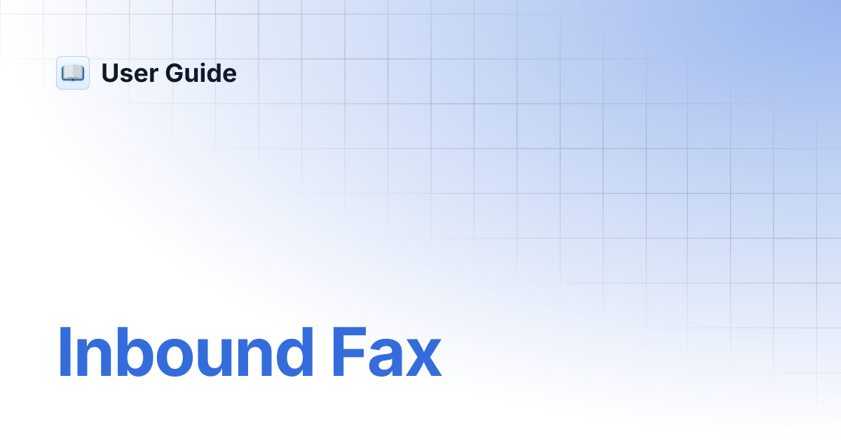 Inbound Fax | User Guide