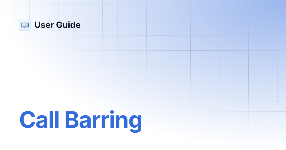 Call Barring | User Guide